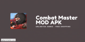 Combat Master MOD APK (Unlocked Everything, Unlimited Ammo)