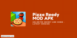 Pizza Ready MOD APK (Unlimited Money and Gems)