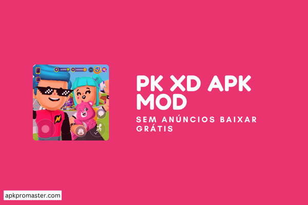 PK XD APK MOD (Dinheiro ilimitado, Desbloqueado)